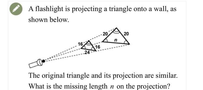 Solved A flashlight is projecting a triangle onto a wall, as | Chegg.com