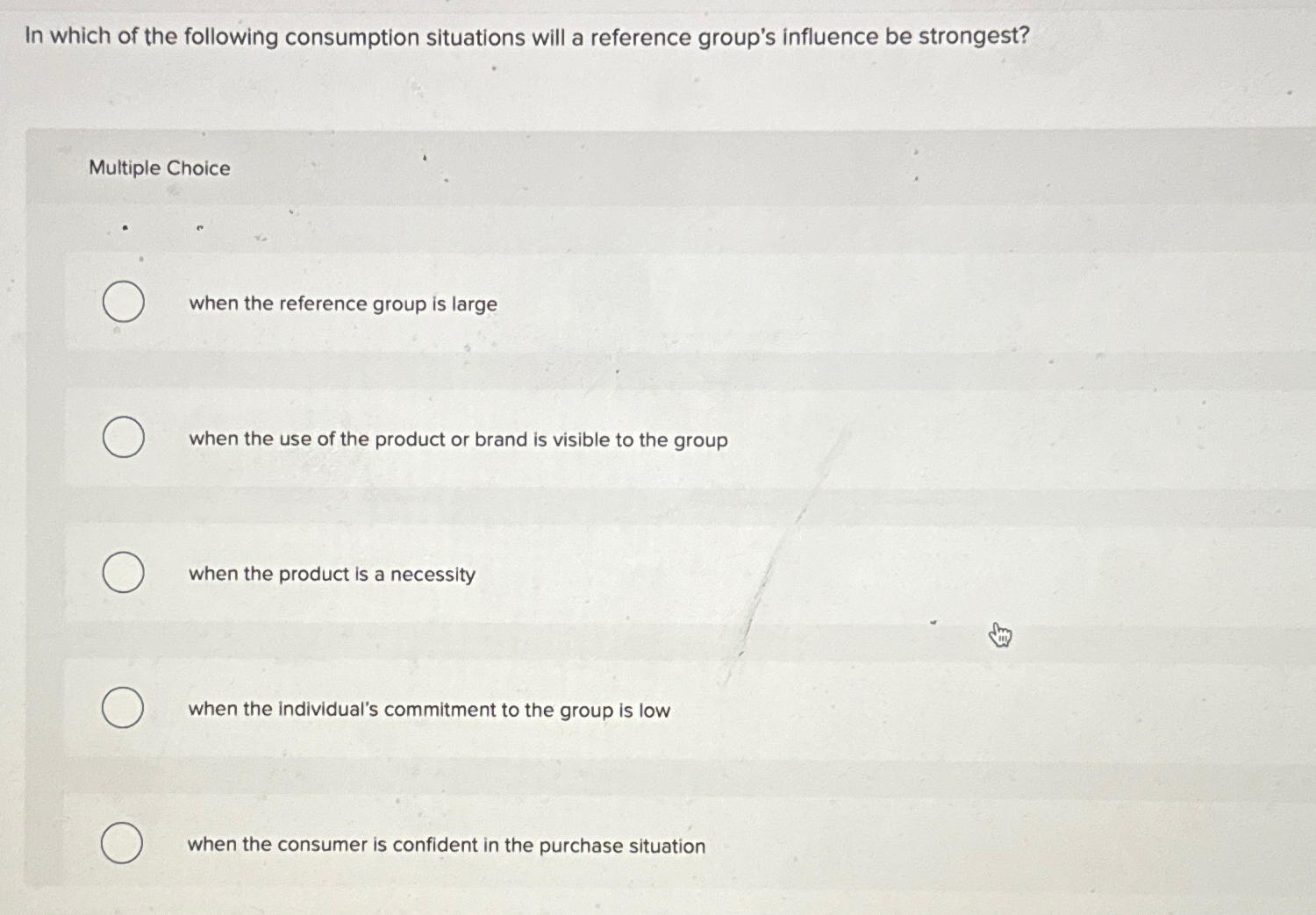 Solved In which of the following consumption situations will | Chegg.com