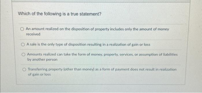 Solved Which of the following is a true statement? An amount | Chegg.com