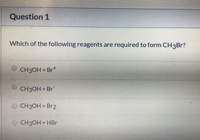 Solved Question 1 Which of the following reagents are | Chegg.com