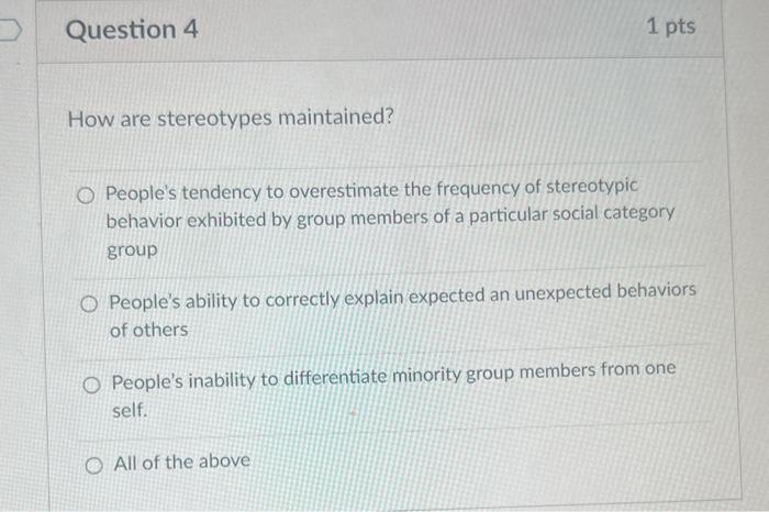 Solved How are stereotypes maintained? People's tendency to | Chegg.com