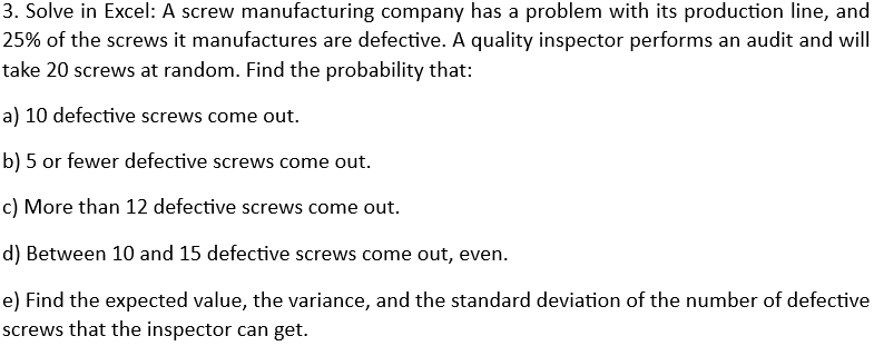 Solved Solve in Excel: A screw manufacturing company has a | Chegg.com