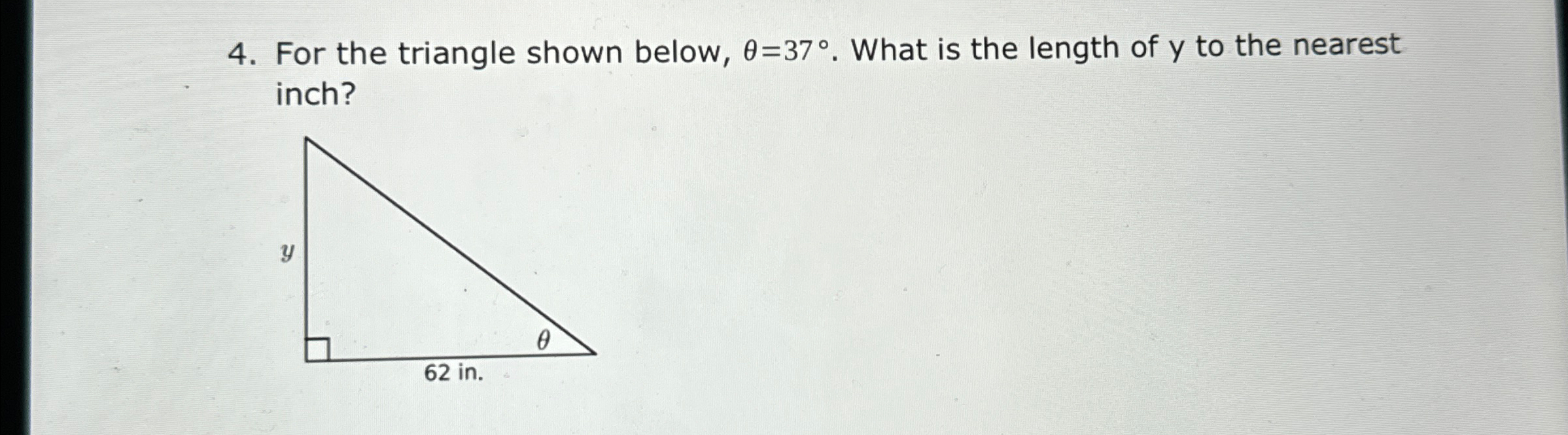 Solved For the triangle shown below, θ=37°. ﻿What is the | Chegg.com