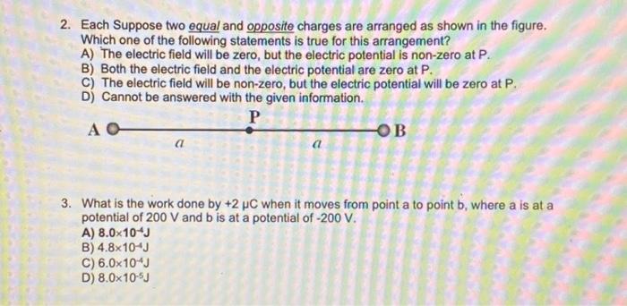 Solved 2. Each Suppose two equal and opposite charges are | Chegg.com