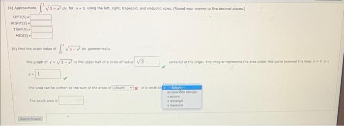 Solved (a) Approximate ∫a12−x2 dx for a=5 using the left, | Chegg.com