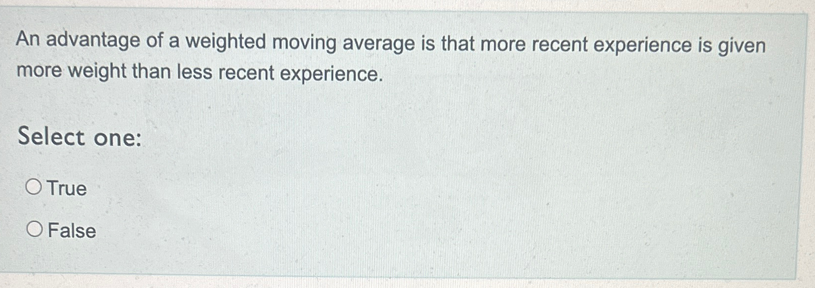 Solved An advantage of a weighted moving average is that | Chegg.com