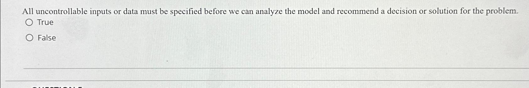 Solved All uncontrollable inputs or data must be specified | Chegg.com