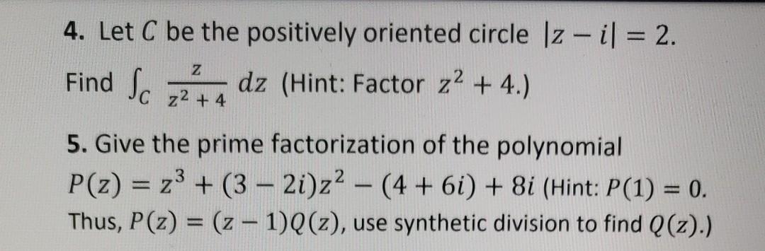 Solved = 2. a. Let f be analytic within and on a simple | Chegg.com