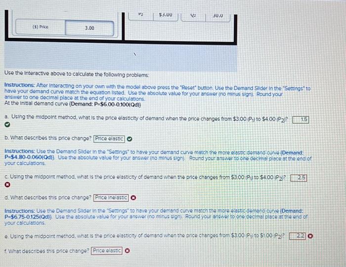 Solved Demand: P=$6.00−0.100(Q0) Use the interactive above | Chegg.com