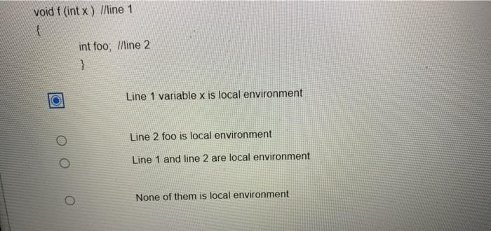 Solved void f (int x) Illine 1 { int foo, Mine 2 } Line 1 | Chegg.com