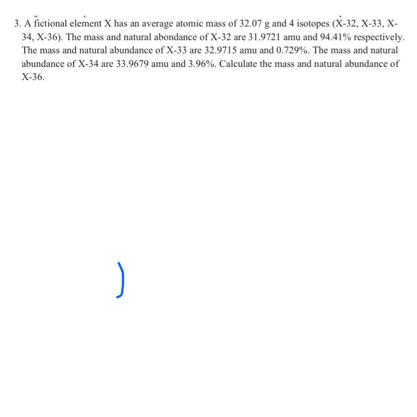 Solved A fictional element x ﻿has an average atomic mass of | Chegg.com
