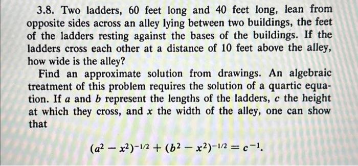 Solved 3.8. Two ladders, 60 feet long and 40 feet long, lean | Chegg.com
