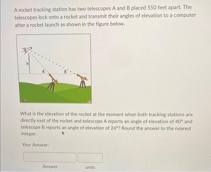 Solved A rocket tracking station has two telescopes A and B | Chegg.com