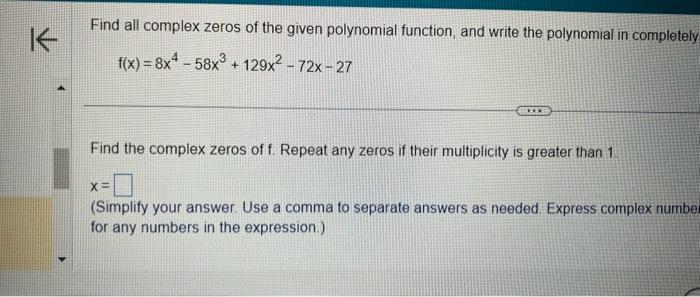 Find all complex zeros of the given polynomial | Chegg.com