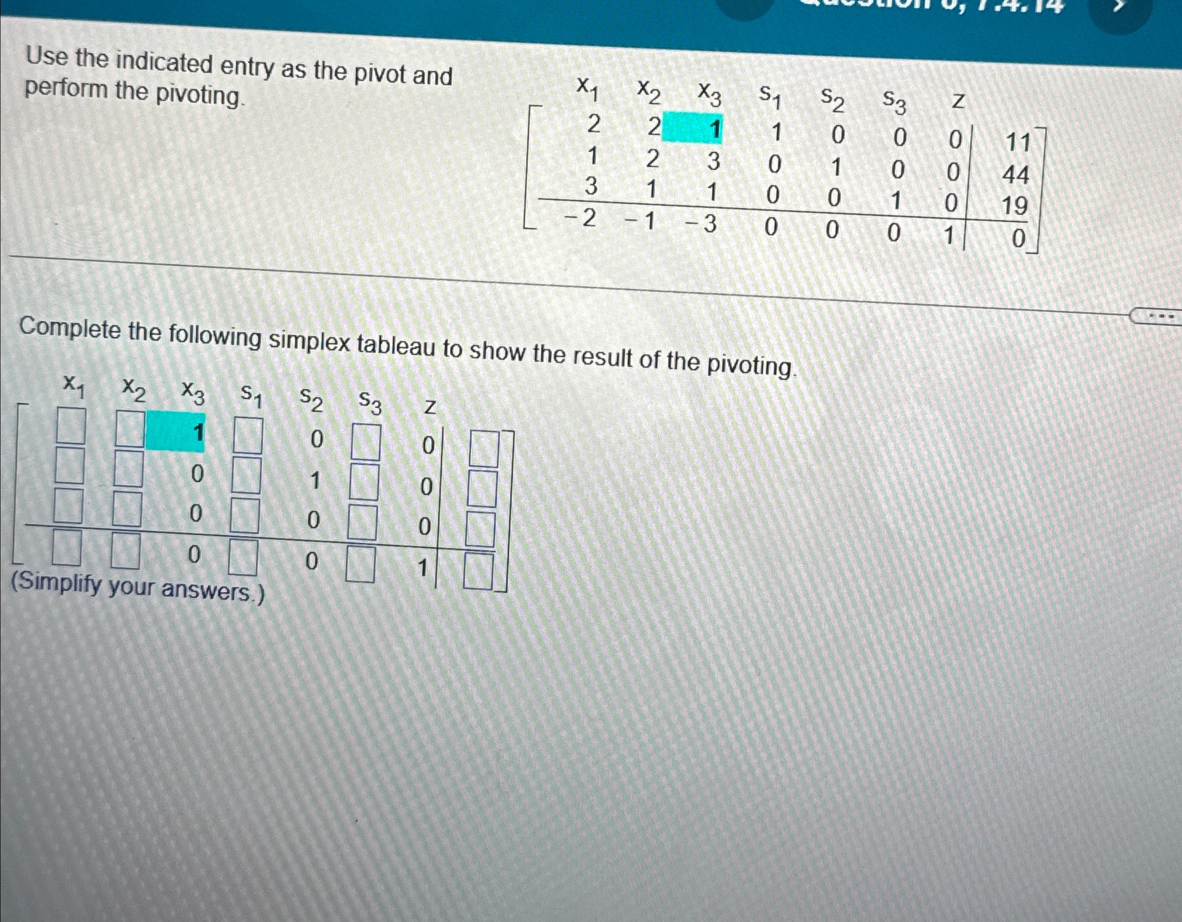 Solved Use the indicated entry as the pivot and perform the | Chegg.com