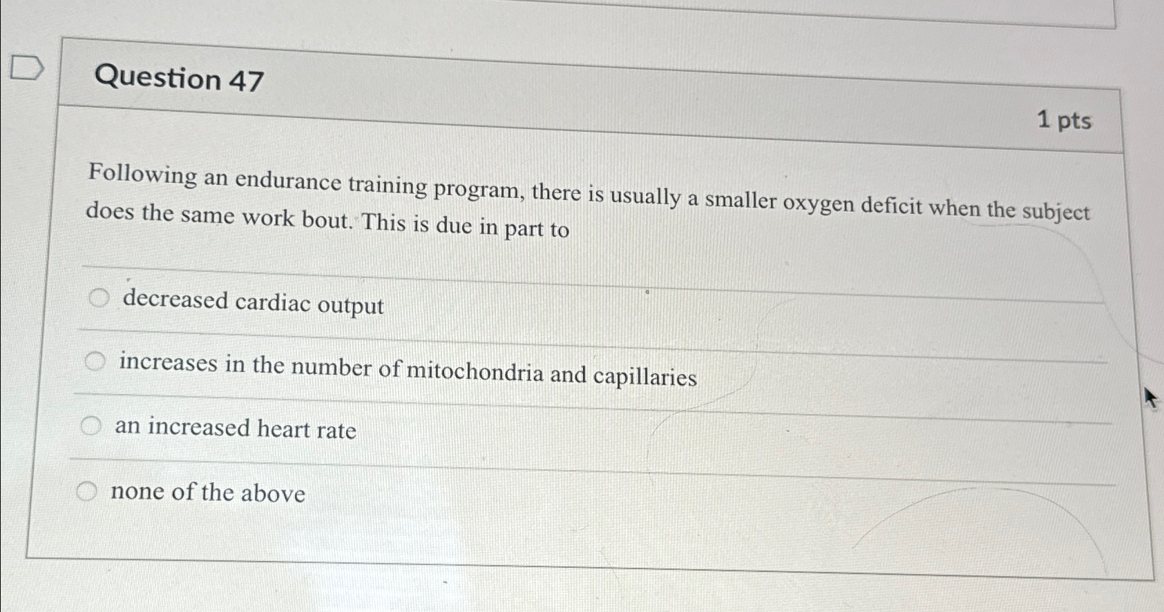Solved Question 471ptsFollowing an endurance training | Chegg.com