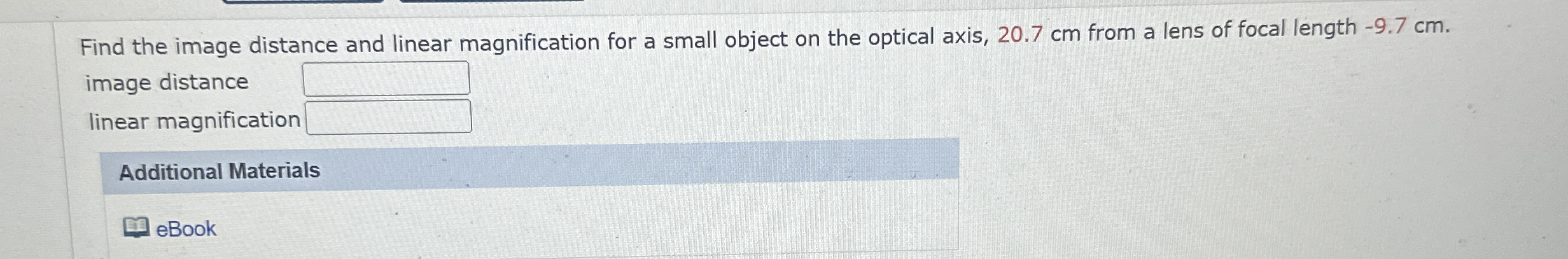 Solved Find The Image Distance And Linear Magnification For
