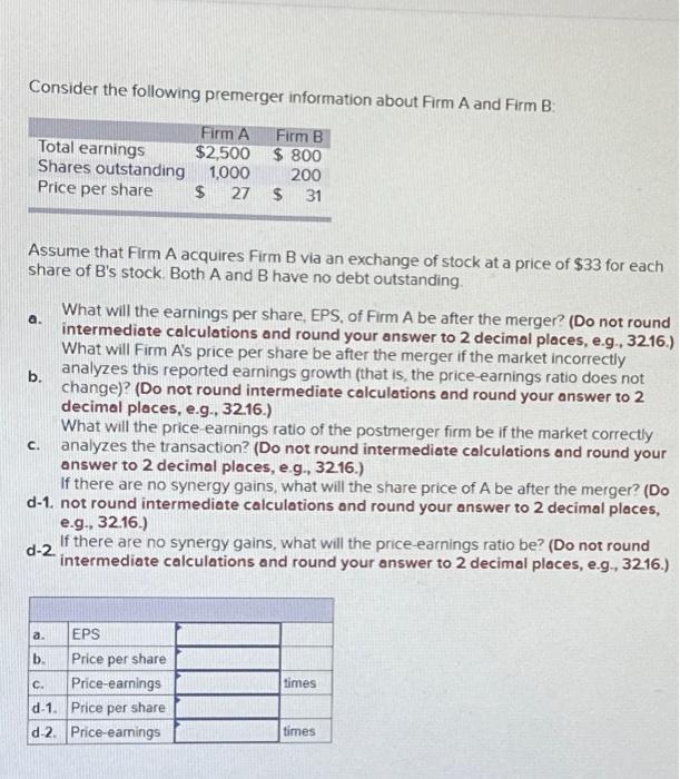 Solved Consider the following premerger information about | Chegg.com