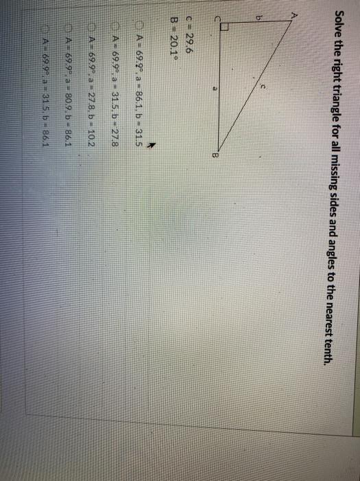 Solved Solve the right triangle for all missing sides and | Chegg.com