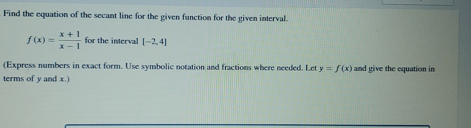 Solved Find the equation of the secant line for the given | Chegg.com