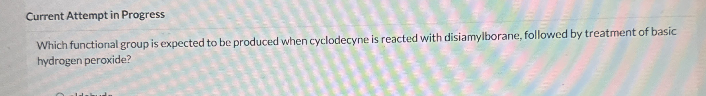 Solved Which functional group is expected to be produced | Chegg.com