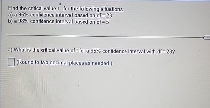 Solved Find the critical value t** ﻿for the following | Chegg.com