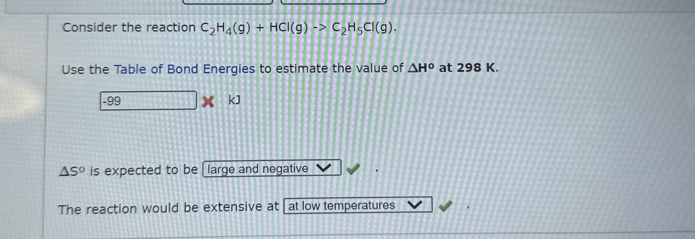 Solved Consider the reaction C2H4(g)+HCl(g)-C2H5Cl(g).Use | Chegg.com