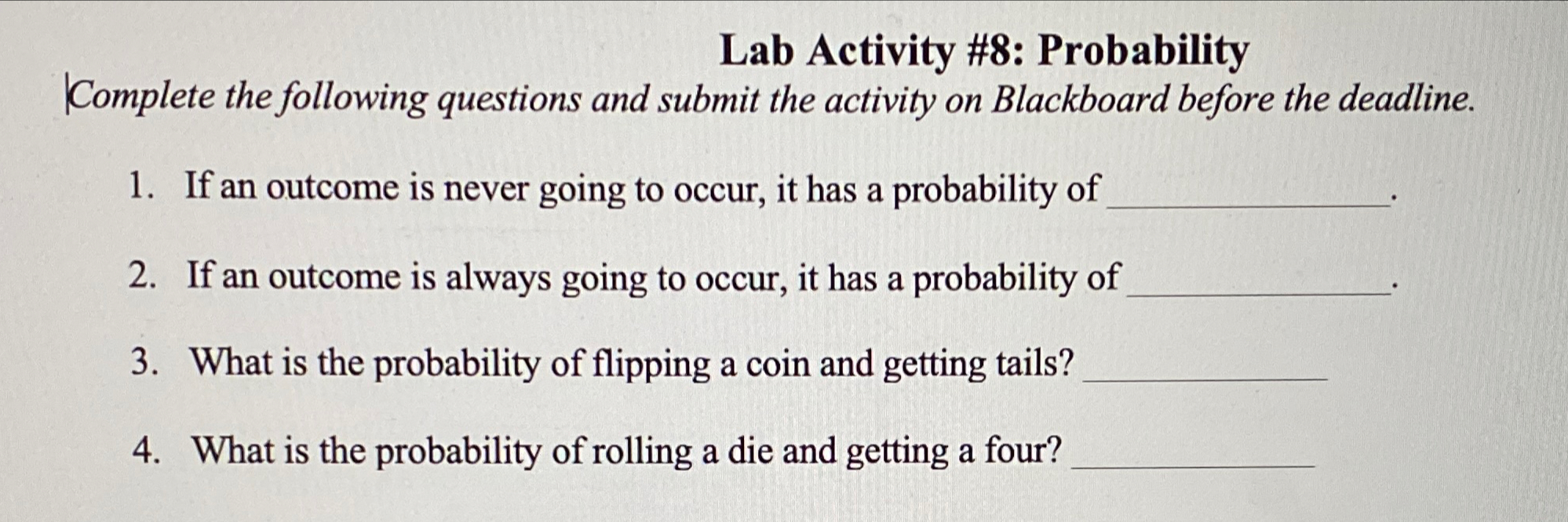 Solved Lab Activity #8: ProbabilityComplete the following | Chegg.com