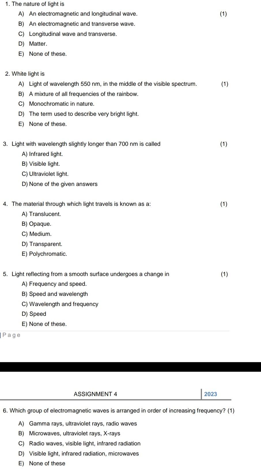 Solved 1. The nature of light is A) An electromagnetic and | Chegg.com