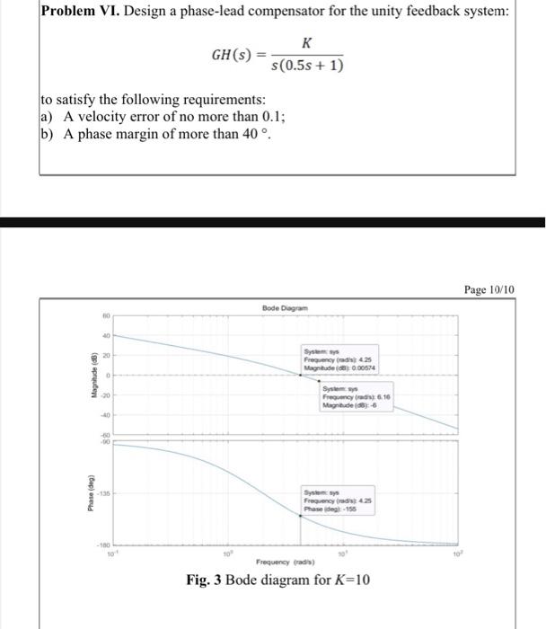 Solved Problem VI. Design a phase-lead compensator for the | Chegg.com