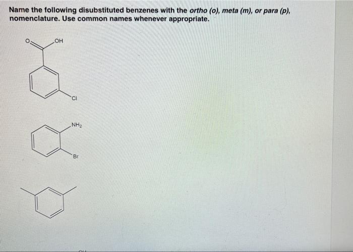 Solved Name the following disubstituted benzenes with the | Chegg.com