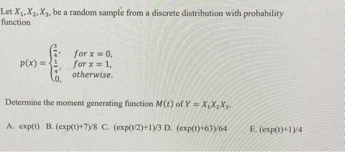 Solved Let X1,X2,X3, be a random sample from a discrete | Chegg.com