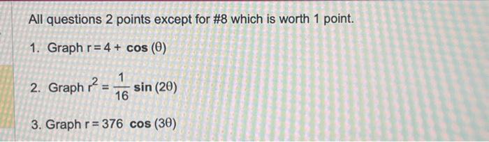 Solved All questions 2 points except for \#8 which is worth | Chegg.com