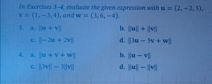 Solved In Exercises 3-4, evaluate the given expression with | Chegg.com