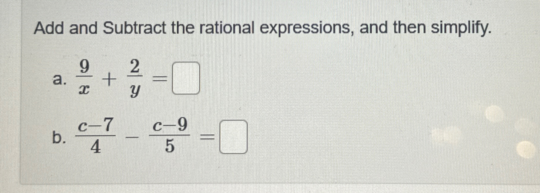 Solved Add and Subtract the rational expressions, and then | Chegg.com