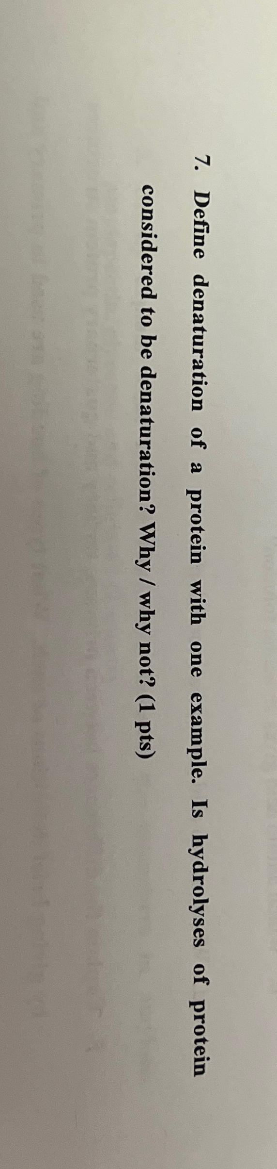 Solved Define Denaturation Of A Protein With One Example Is
