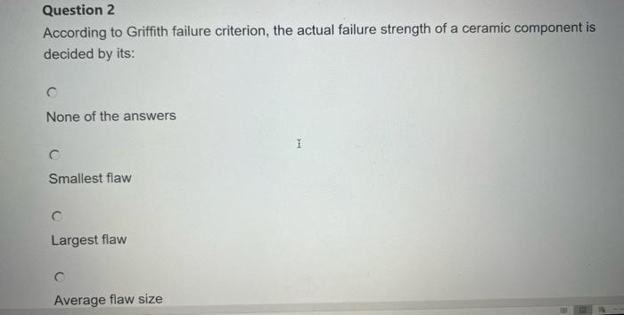 Solved Question 2 According to Griffith failure criterion, | Chegg.com