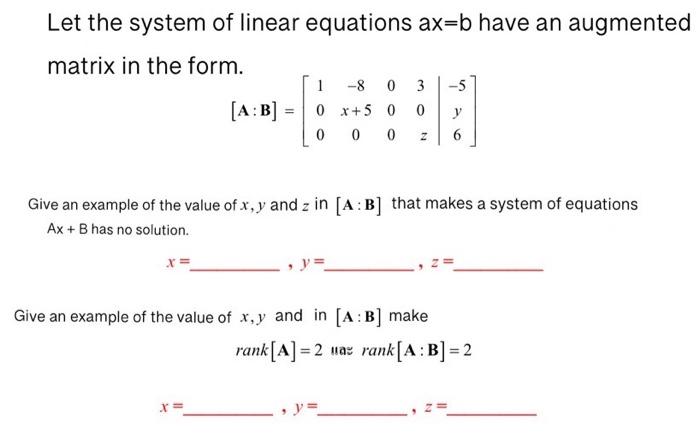 Solved Let the system of linear equations ax=b have an | Chegg.com