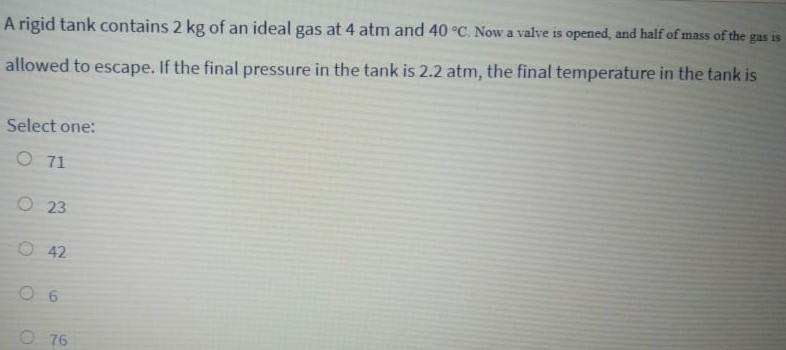 Solved A rigid tank contains 2 kg of an ideal gas at 4 atm | Chegg.com