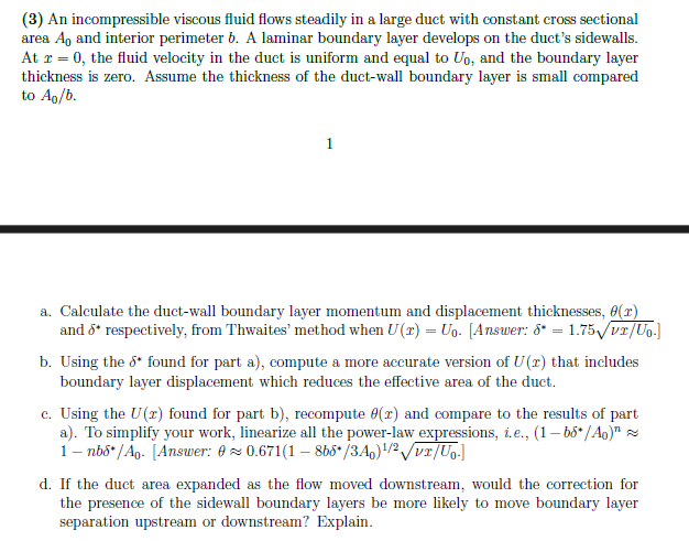 Solved (3) ﻿An incompressible viscous fluid flows steadily | Chegg.com