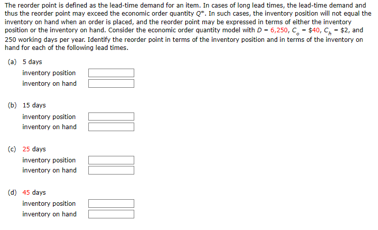 Solved The reorder point is defined as the lead-time demand | Chegg.com