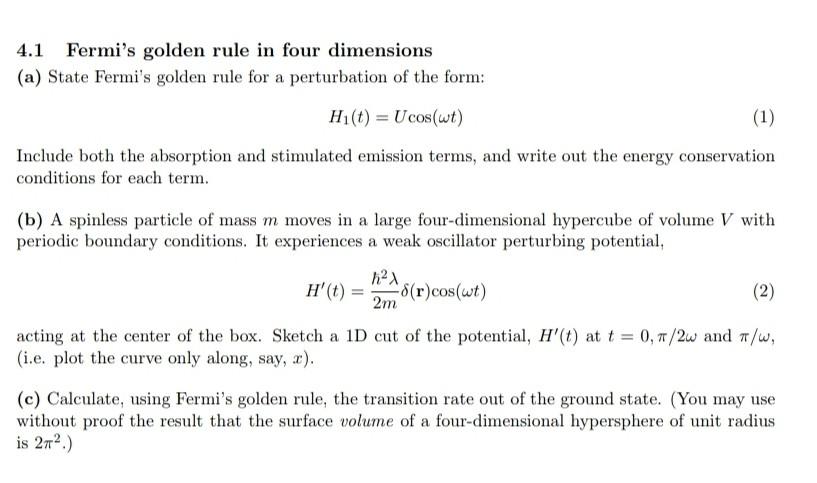 Solved 4.1 Fermi's golden rule in four dimensions (a) State | Chegg.com