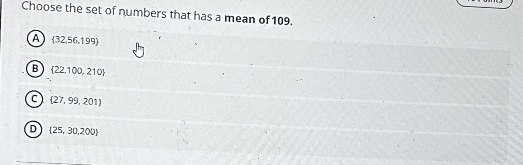 Solved Choose the set of numbers that has a mean of | Chegg.com