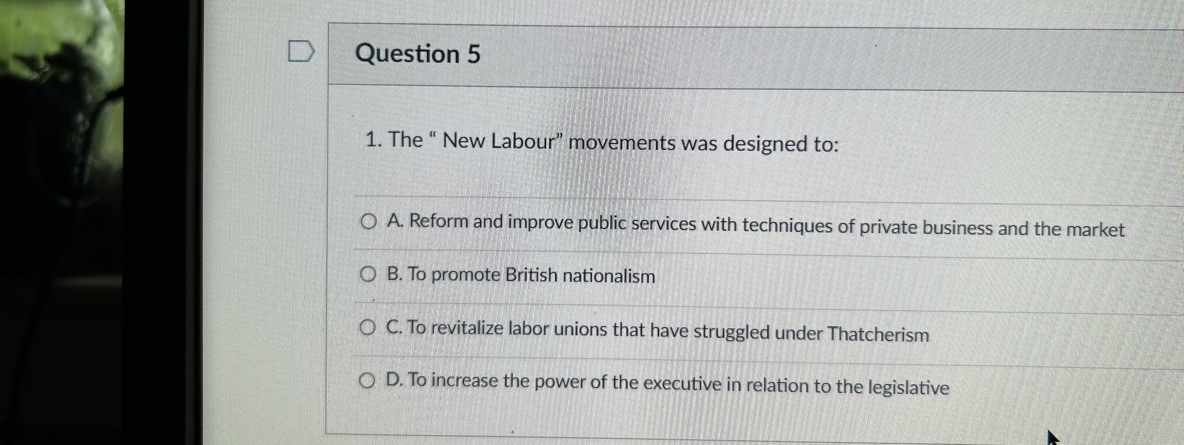 Solved Question 5The "New Labour" movements was designed | Chegg.com