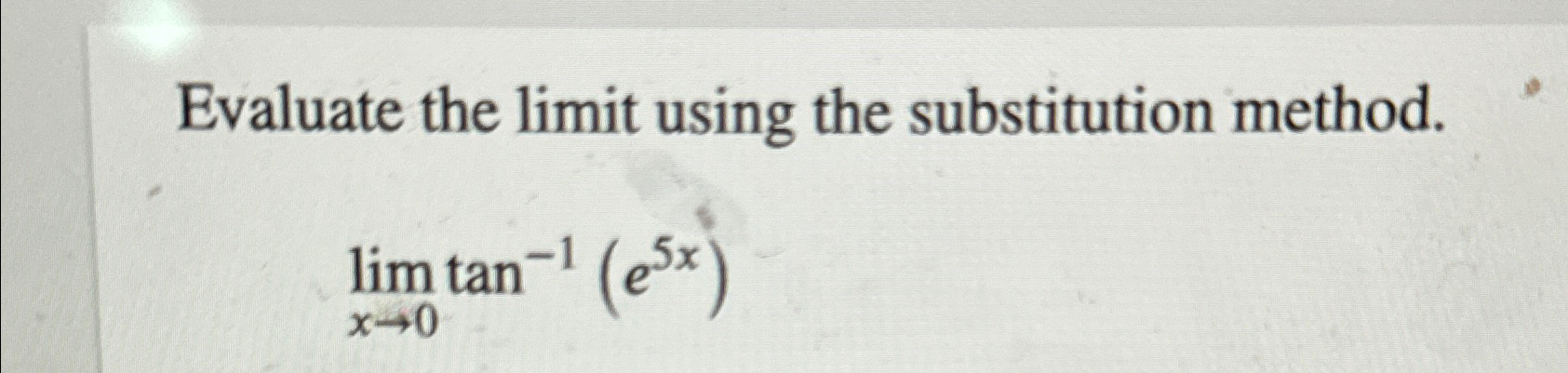 Solved Evaluate the limit using the substitution | Chegg.com