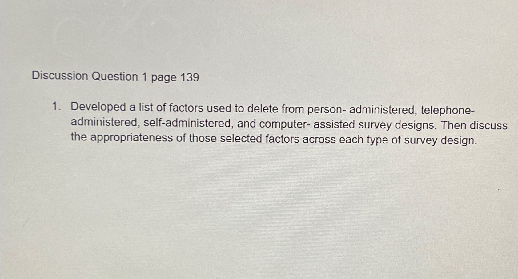 Solved Discussion Question 1 ﻿page 139Developed a list of | Chegg.com