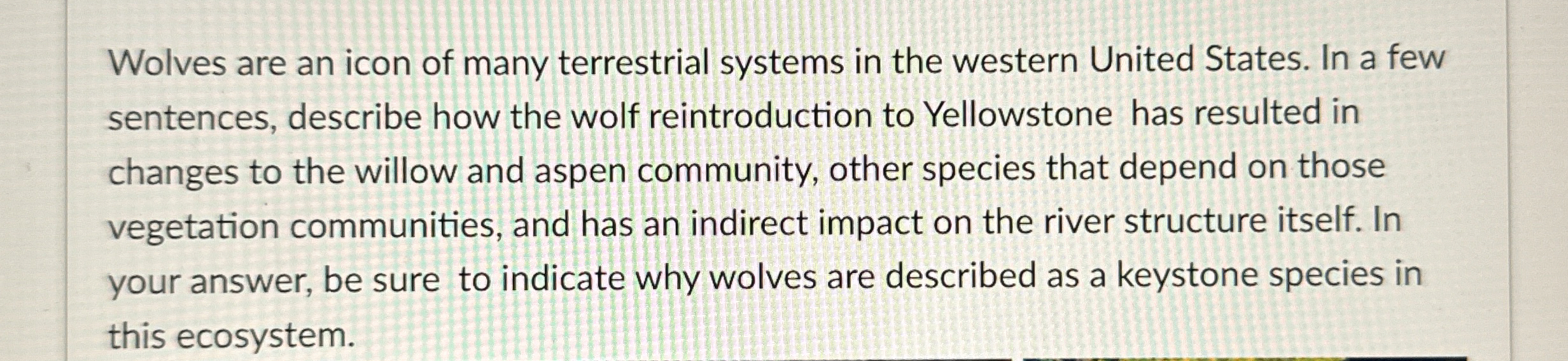Solved Wolves are an icon of many terrestrial systems in the | Chegg.com