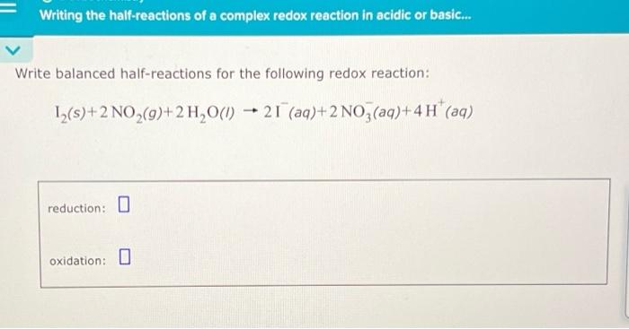 Solved Writing the half-reactions of a complex redox | Chegg.com