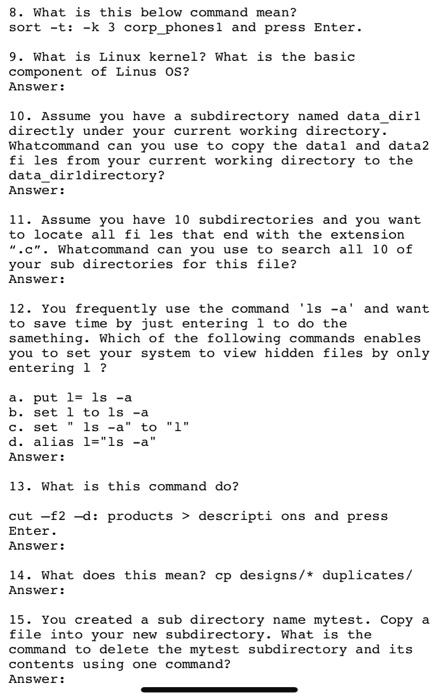 Solved 8. What is this below command mean? sort −t : −k3 | Chegg.com