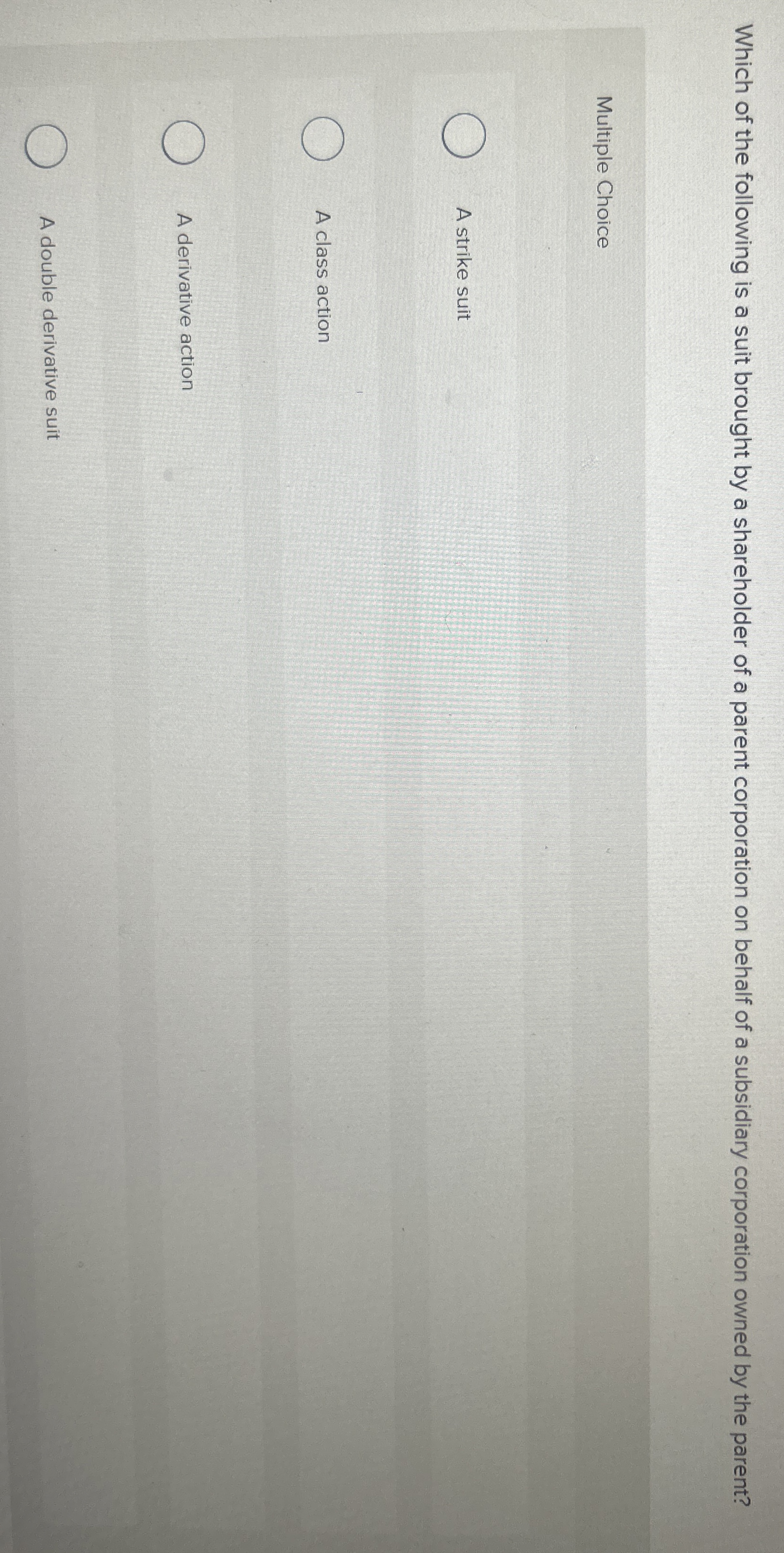 Solved Which of the following is a suit brought by a | Chegg.com